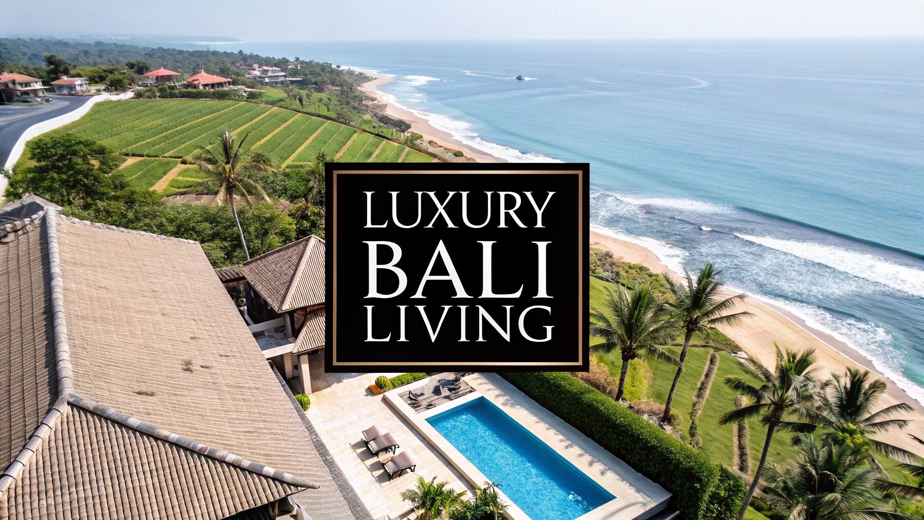 Living in Bali: A Guide to an Elevated Lifestyle & Residency - Riviera ...