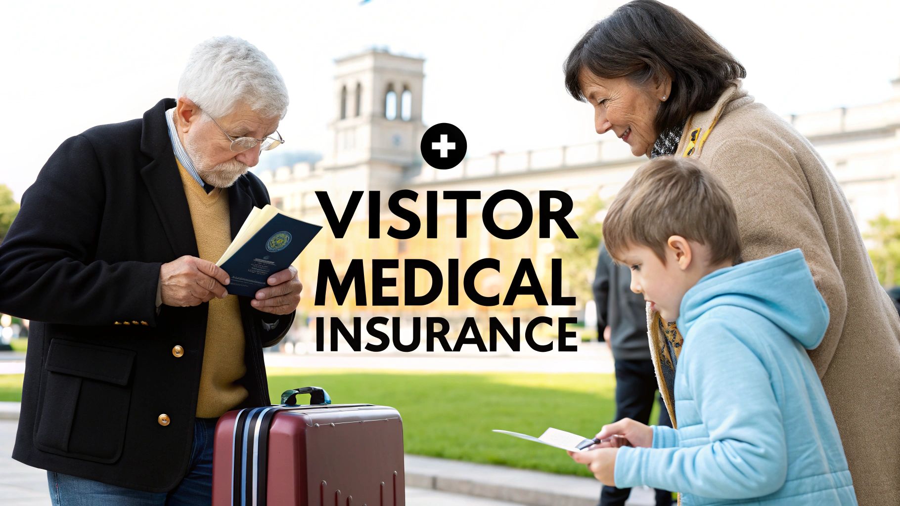 The Definitive Guide to Medical Insurance for Parents Visiting the USA ...